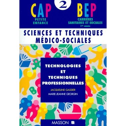 Sciences Et Techniques Medico-Sociales Cap Petite Enfance Bep Carrieres ... Sciences Et Techniques Medico-Sociales Cap Petite Enfance Bep Carrieres ...