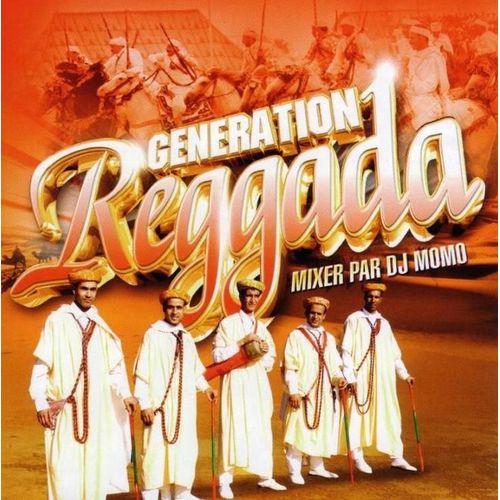 Génération Reggada (Dj Momo) : Talbi One, Saïd Rami, Khalidou ...