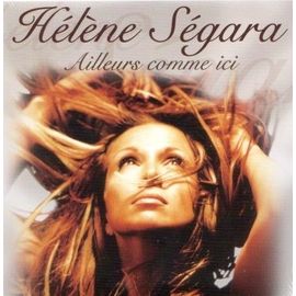Helene Segara - CD Single "Ailleurs comme ici" - Pochette rare | Rakuten