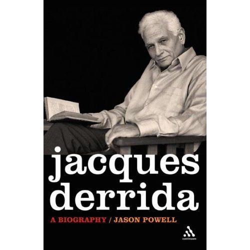 Jacques Derrida: A Biography - Sciences humaines et spiritualité | Rakuten