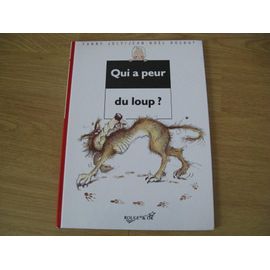 Qui A Peur Du Loup ? - Enfant, jeunesse | Rakuten