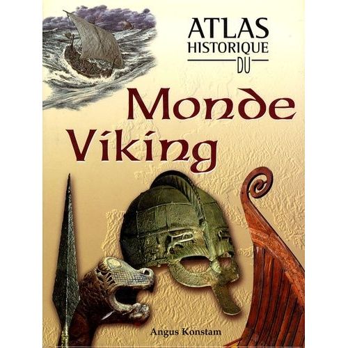 Atlas Historique Du Monde Viking - Histoire, actualité, politique | Rakuten
