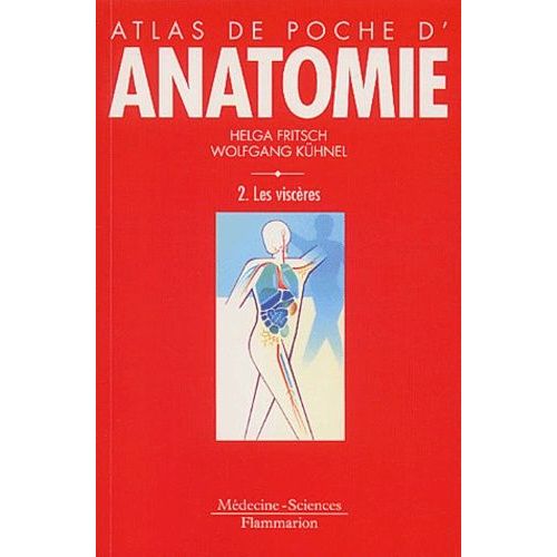 Atlas De Poche D'anatomie - Tome 2, Les Visceres, 3eme Edition | Rakuten