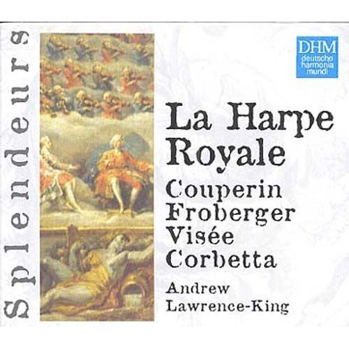 Harpe Royale à la Cour de Louis XIV : Couperin, Froberger, Corbetta, de ...