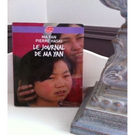 Le Journal De Ma Yan - La Vie Quotidienne D'une Écolière Chinoise | Rakuten