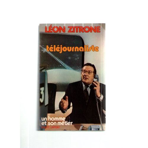 LÉON ZITRONE, TÉLÉJOURNALISTE - Histoire, actualité, politique | Rakuten