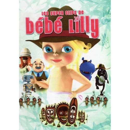 Les super clips de bebe lilly - DVD Zone 2 | Rakuten