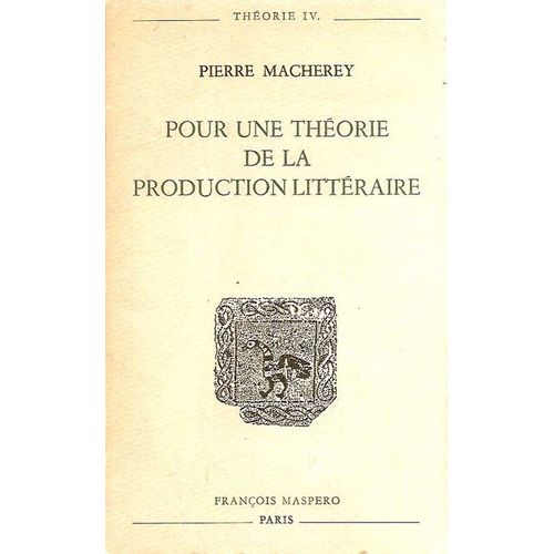 Pour une théorie de la production littéraire | Rakuten