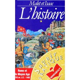 Malet Et Isaac L'histoire - Tome 1, Rome Et Le Moyen Age 753 Av J-C ...