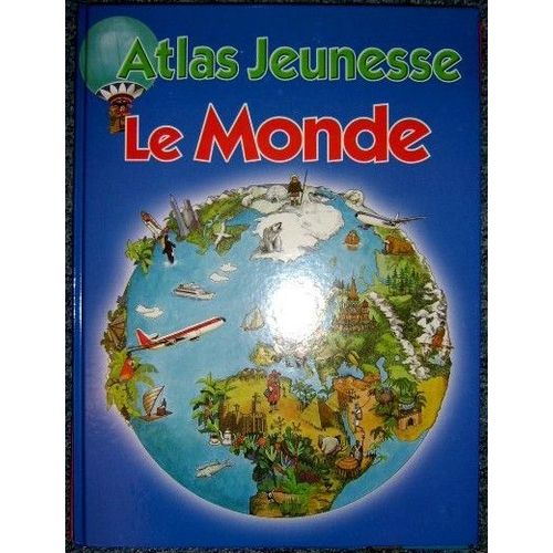 Atlas Jeunesse Monde - Enfant, jeunesse | Rakuten