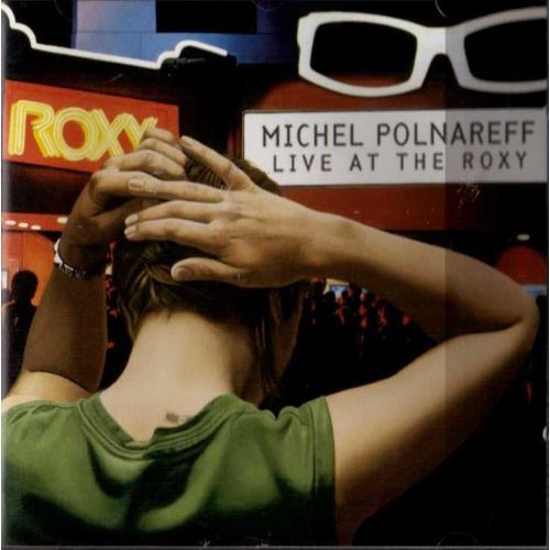 LIVE AT THE ROXY (18 DE SES MEILLEURS TITRES EN PUBLIC) | Rakuten