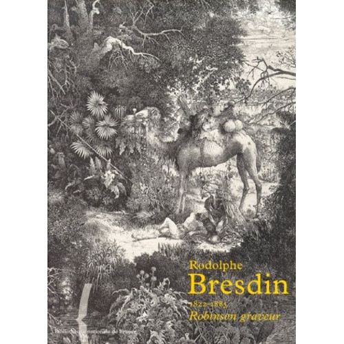 Rodolphe Bresdin 1822-1885 - Robinson Graveur | Rakuten