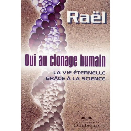 Oui Au Clonage Humain - Santé, Médecine | Rakuten