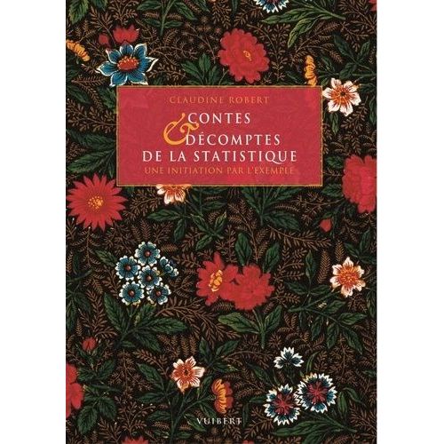 Contes Et Décomptes De La Statistique - Une Initiation Par L'exemple ...