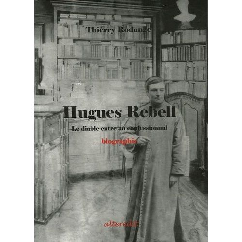 Hugues Rebell - Le Diable Entre Au Confessionnal | Rakuten