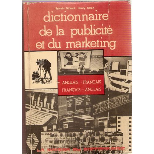 Dictionnaire de la publicité et du marketing - publicité, marketing ...