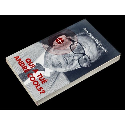 Qui A Tué André Cools ? - Histoire, actualité, politique | Rakuten