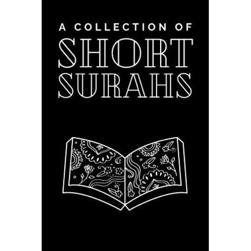 A Collection of Short Surahs: Pocketsized Book with Short Surahs for ...