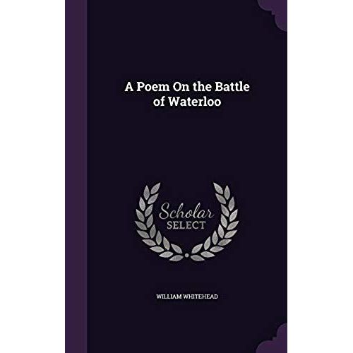 A Poem On The Battle Of Waterloo | Rakuten