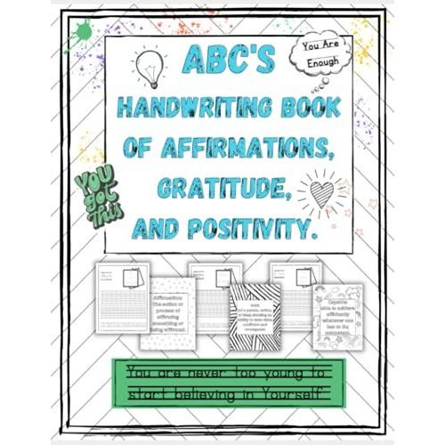 ABC's Handwriting Book of Affirmations, Gratitude, and Positivity ...