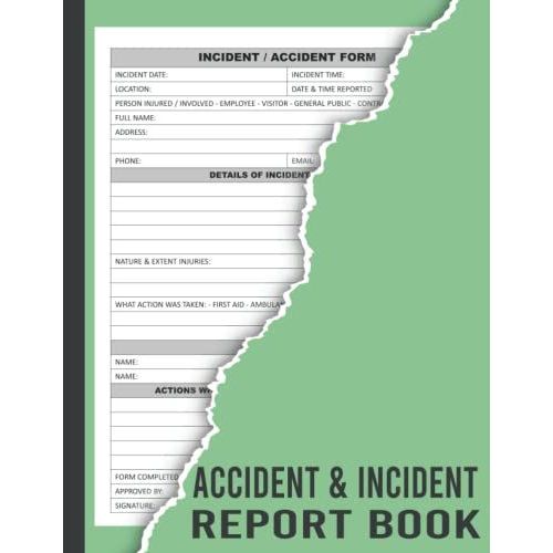 Accident & Incident Report Book: Workplace Health and Safety, Accident ...