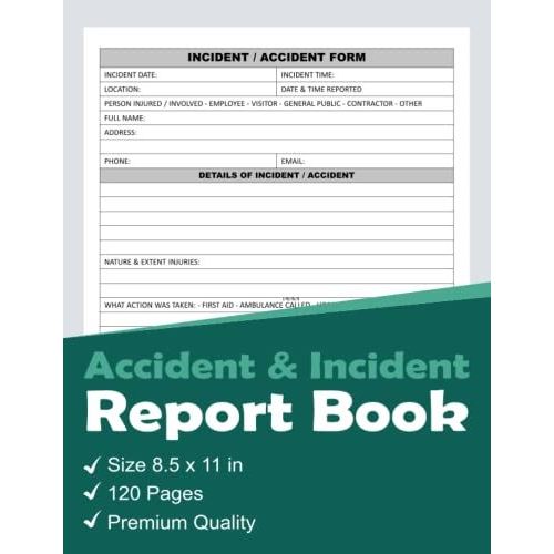 Accident & Incident Report Book: Workplace Health and Safety, Accident ...