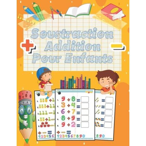 Additions Et Soustractions Pour Enfants: Cahier De Calcul Gs Cp Ce1 ...