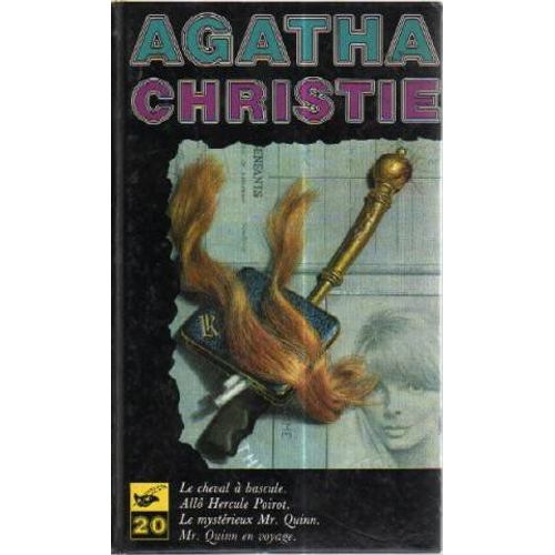 Agatha Christie T. 20 Le cheval à bascule - Allô Hercule Poirot - Le ... Agatha Christie T. 20 Le cheval à bascule - Allô Hercule Poirot - Le ...