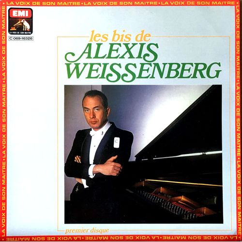 ALEXIS WEISSENBERG - "LES BIS" - (Volume 1) - LP 33 Tours - EMI C 069-16326 - Joue : Liszt ...