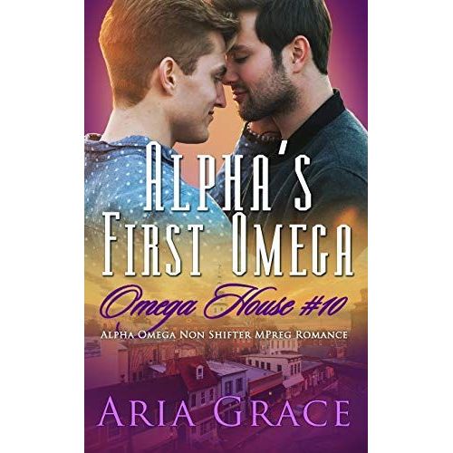 Alpha's First Omega: A Non Shifter Alpha Omega Mpreg Romance | Rakuten