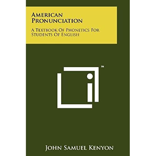 American Pronunciation: A Textbook Of Phonetics For Students Of English ...