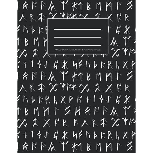 Anglo-Saxon Futhorc Rune Script Notebook: Themed Composition College ...