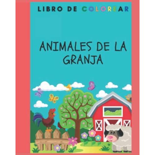 Animales de la granja, libro de colorear para niños de 2 - 5 años ...