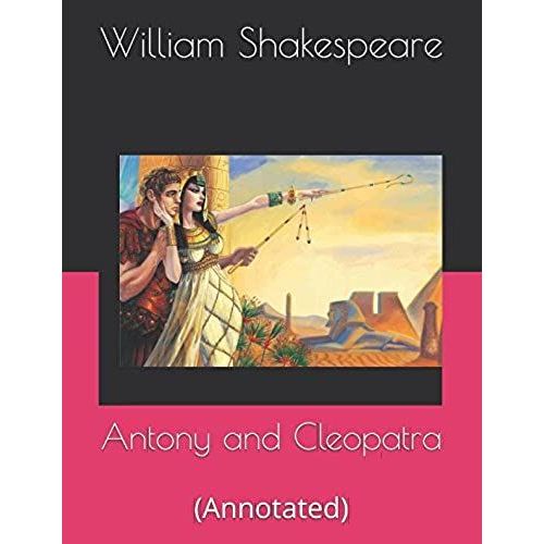 Antony And Cleopatra: (annotated) | Rakuten