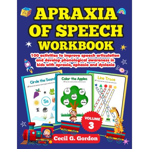 Apraxia Of Speech Workbook: 100 Activities To Improve Speech ...