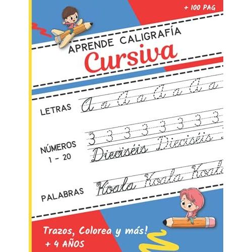 APRENDE CALIGRAFÍA CURSIVA EN ESPAÑOL. ABECEDARIO, PALABRAS, NÚMEROS Y ...