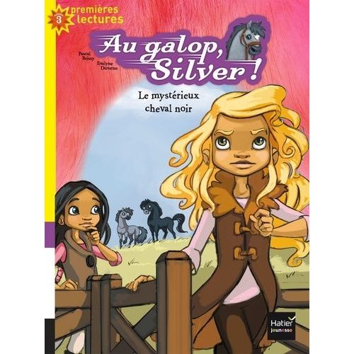 Au Galop, Silver Tome 4 Le Mysterieux Cheval Noir de Pascal Brissy ...