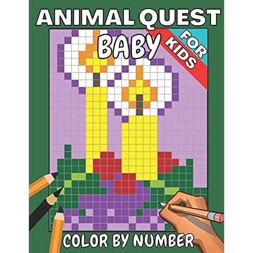 Baby animal quest color by number for kids: Featuring Incredibly Cute ...