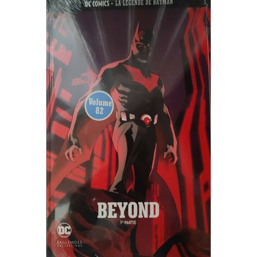 Bd DC comics la légende de Batman eaglemoss numéro 82 beyond partie 1 ...