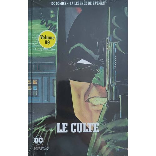 Bd DC comics la légende de Batman numéro 99 le culte eaglemoss | Rakuten