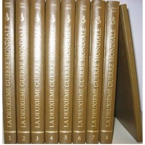 La deuxieme guerre mondiale 8 volumes + index | Rakuten La deuxieme guerre mondiale 8 volumes + index | Rakuten