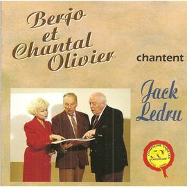 Berjo et Chantal Olivier chantent Jack Ledru | Rakuten