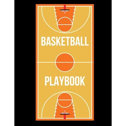 Blank Basketball Playbook Notebook:: 8.5 X 11 110 Page Basketball Court ...