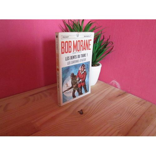 Bob Morane - N° 30 - Les dents du tigre - ( N° 1 ) - Type 9 (Roman ...