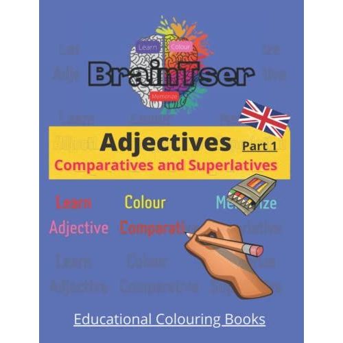 BrainTser Learn, colour, memorize - Adjectives part 1 Comparatives, Superlatives. Educational ...