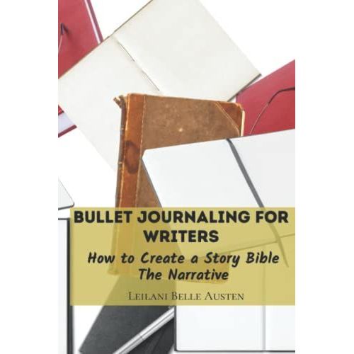 Bullet Journaling For Writers: How To Create A Story Bible The ...