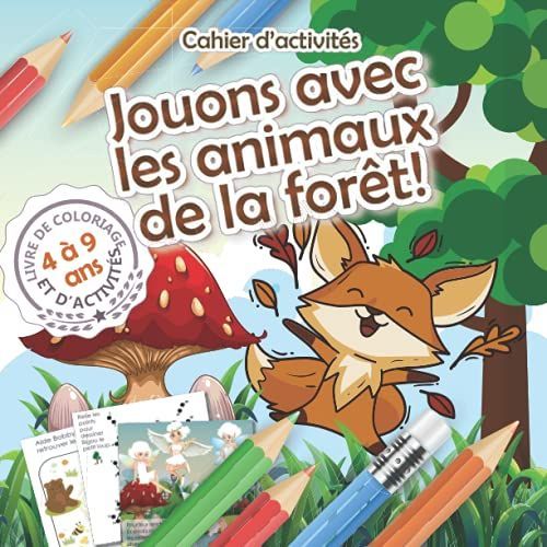 Cahier d'activités - Jouons avec les animaux de la forêt: Occupez vos ...