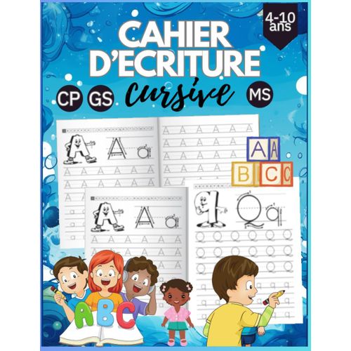 CAHIER D'ECRITURE CURSIVE- maternelles et CP - petite et grande section ...