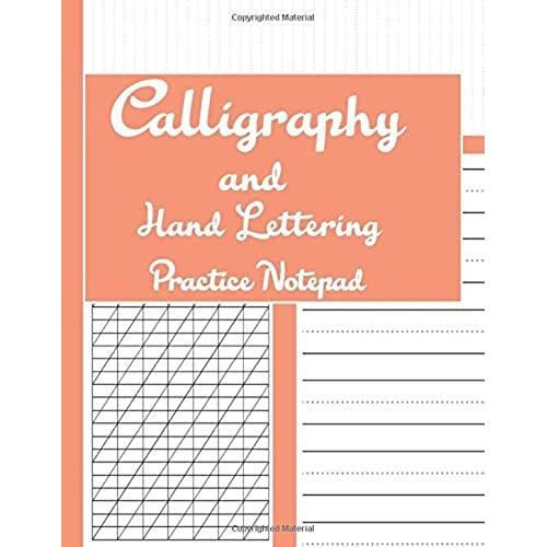 Calligraphy And Hand Lettering Practice Notepad: Modern Calligraphy ...