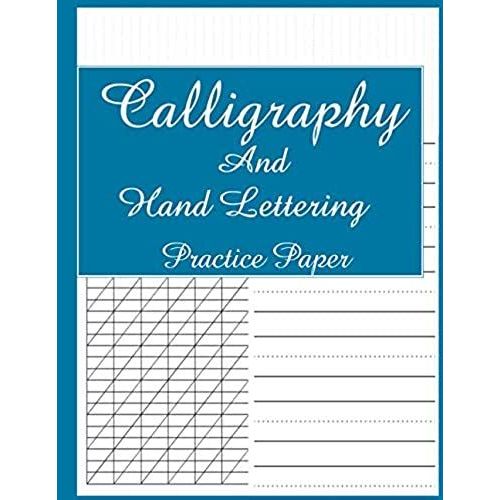 Calligraphy And Hand Lettering Practice Paper: Modern Calligraphy Slant ...